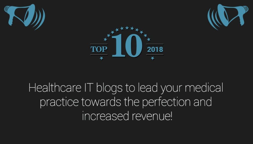 Top 10 Healthcare IT blogs to lead your medical practice towards the ...
