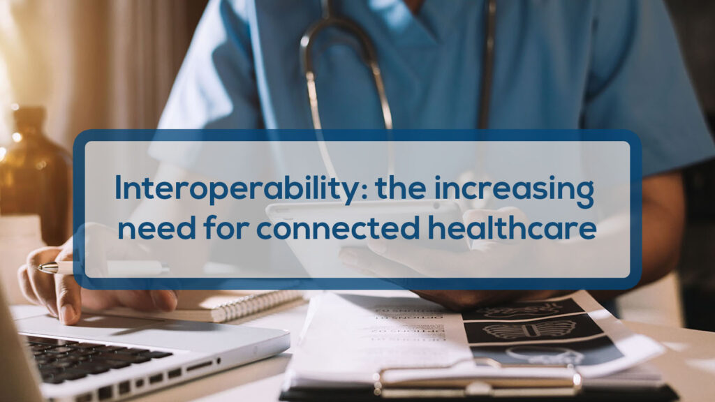 How Interoperability in Healthcare Plays a Vital Role in Better ...